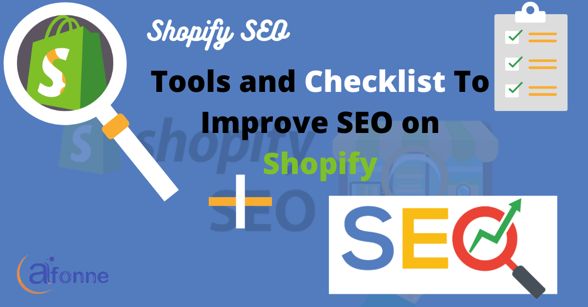 Shopify SEO: Tools and Checklist To Improve SEO