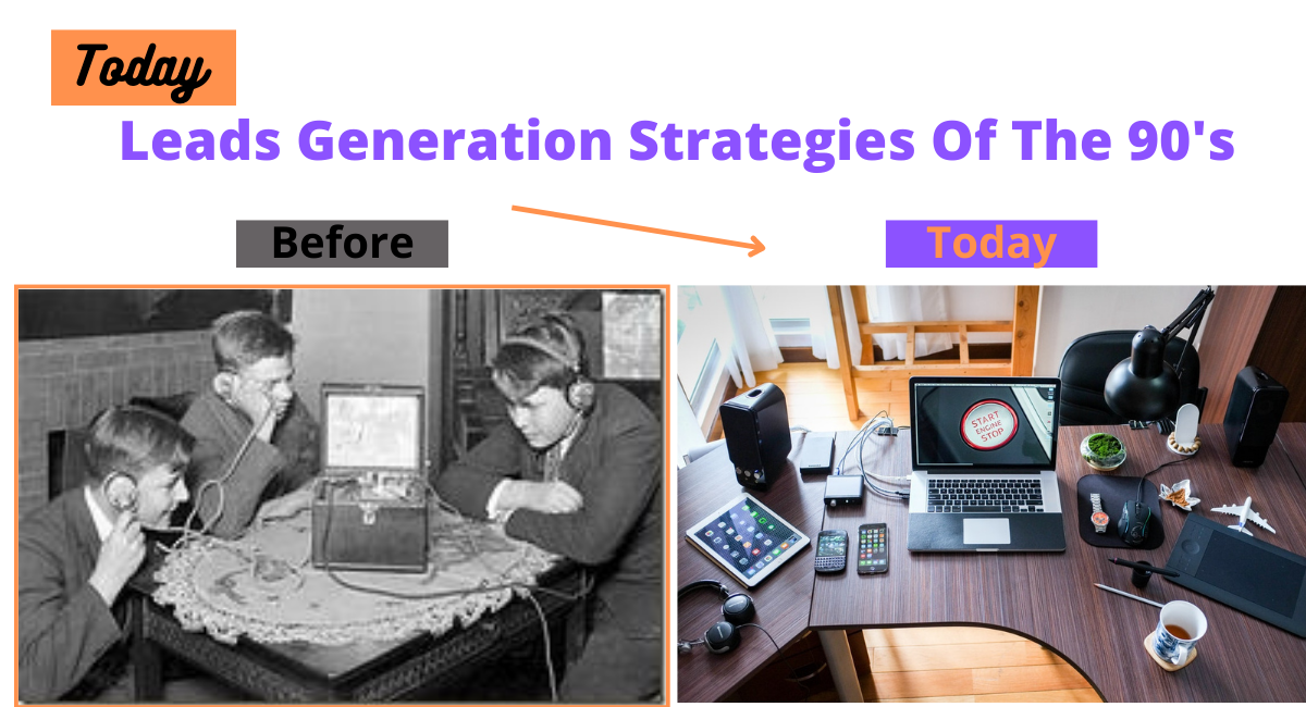 Innovative Leads Generation Strategies Of The 90's